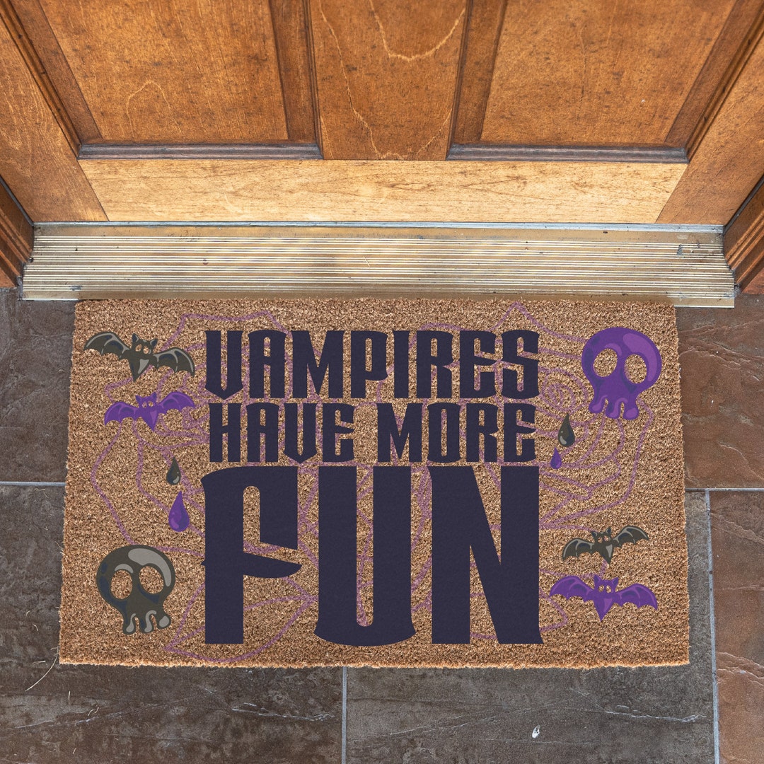 Halloween Vampire Themed Welcome Door Mat Vampires Have More Fun Design ...