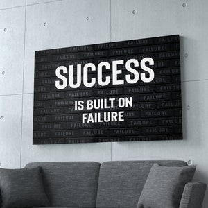 SUCCESS is Built on FAILURE - Motivational Office Decor Inspirational ...