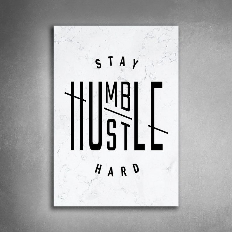 Stay HUMBLE HUSTLE Hard Entrepreneur Motivational Office Decor - Etsy