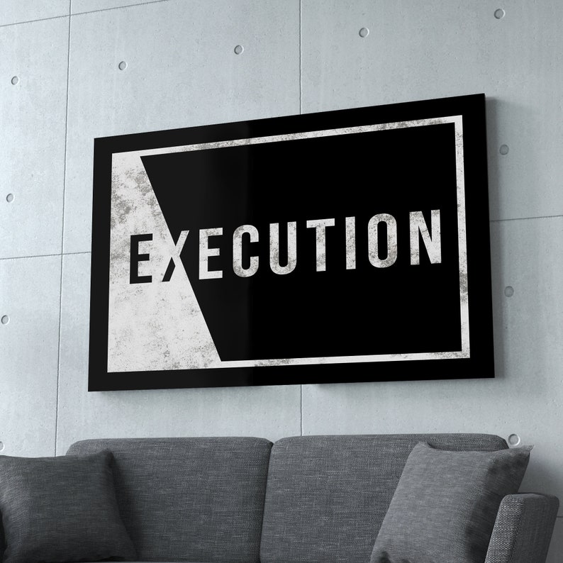 Execution - Motivational Wall Art / Office Decor / Inspirational Quote ...