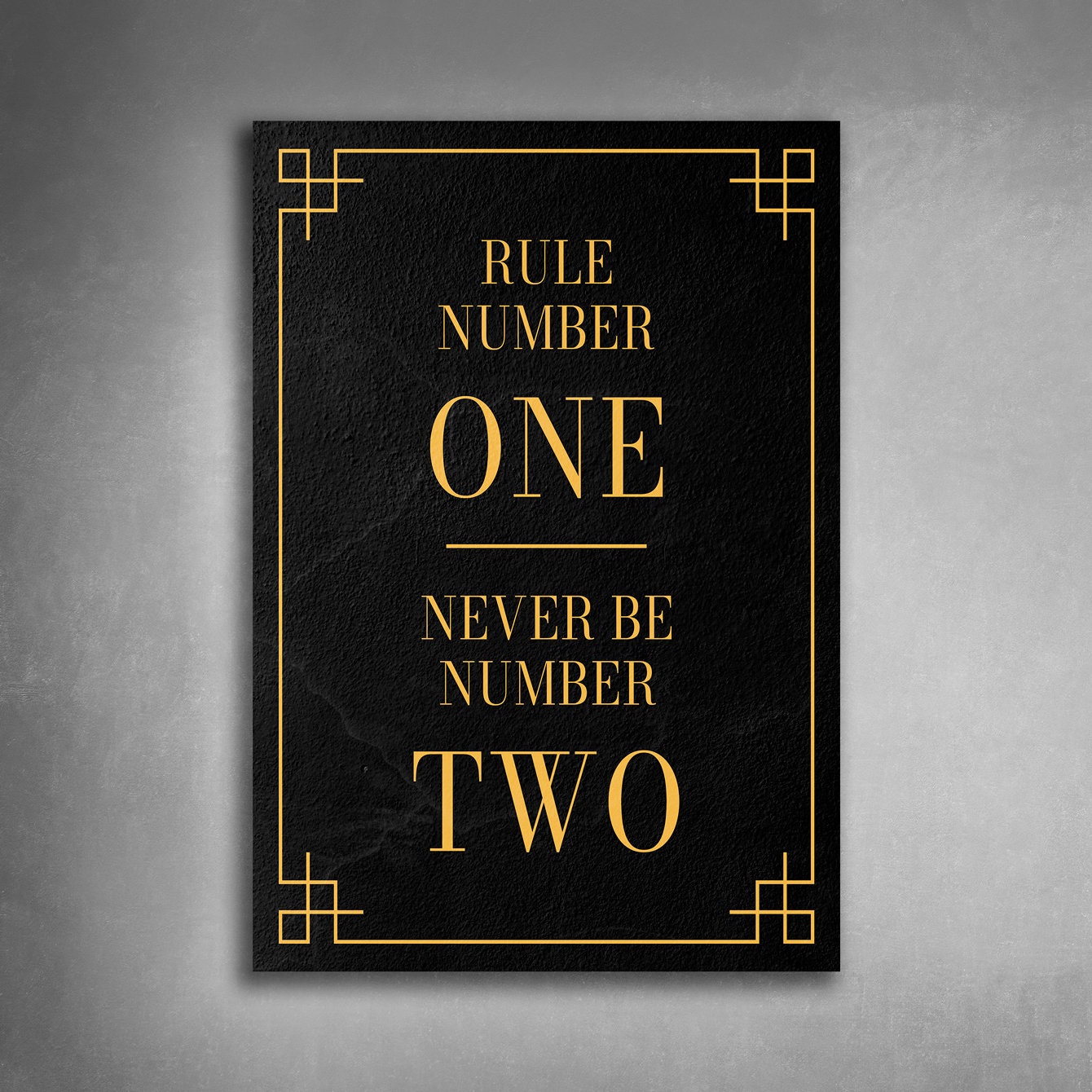 Motivational Canvas Wall Art Rule Number 1 Never Be Number 2 | Etsy