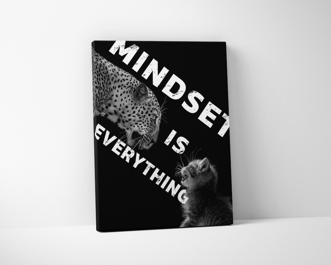 Mindset is Everything - Kitten Vs Leopard Poster Reflection ...