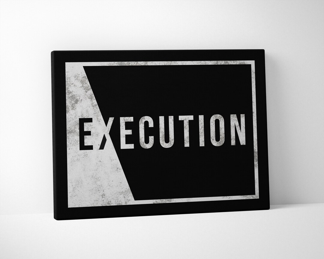 Execution - Motivational Wall Art / Office Decor / Inspirational Quote ...