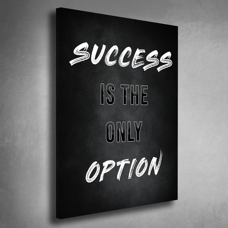 Motivational Poster Success is the Only Option - Etsy