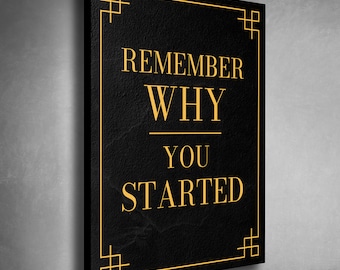 Remember Why You Started Wall Art Motivational Office Decor Canvas ...
