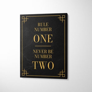 Motivational Canvas Wall Art - Rule Number 1 Never Be Number 2 ...