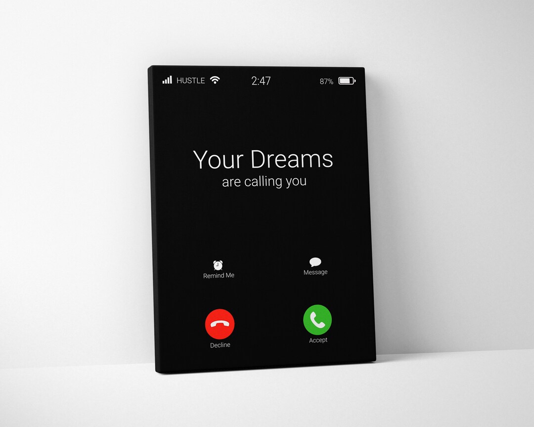 Your Dreams Are Calling Entrepreneur Motivational Office Decor Modern ...