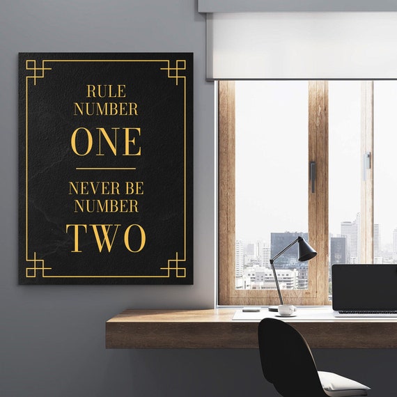 Motivational Canvas Wall Art Rule Number 1 Never Be Number 2 | Etsy