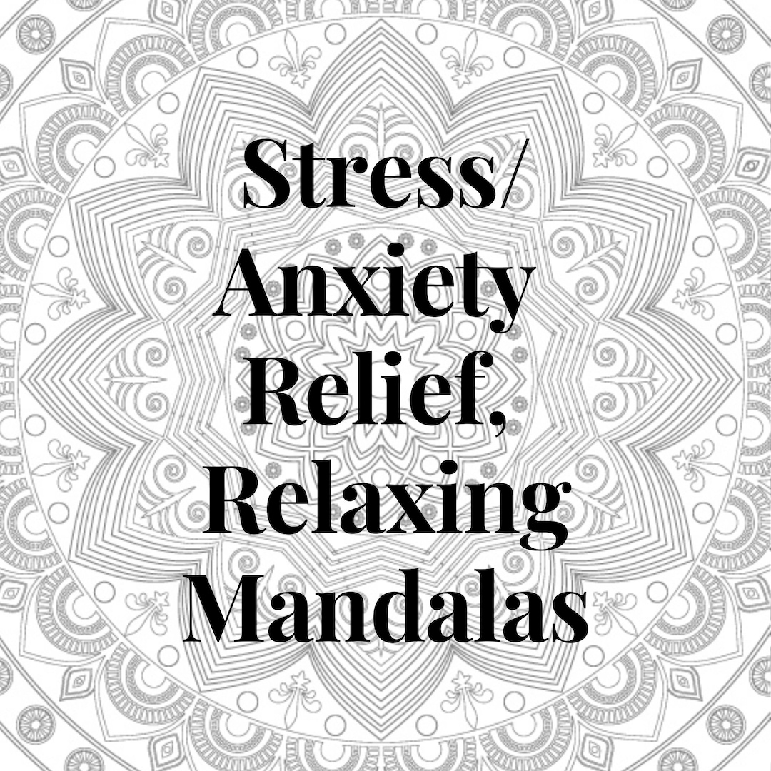 Mandala for Adults Printable Mandalas Stress & Anxiety Relief Mandalas ...