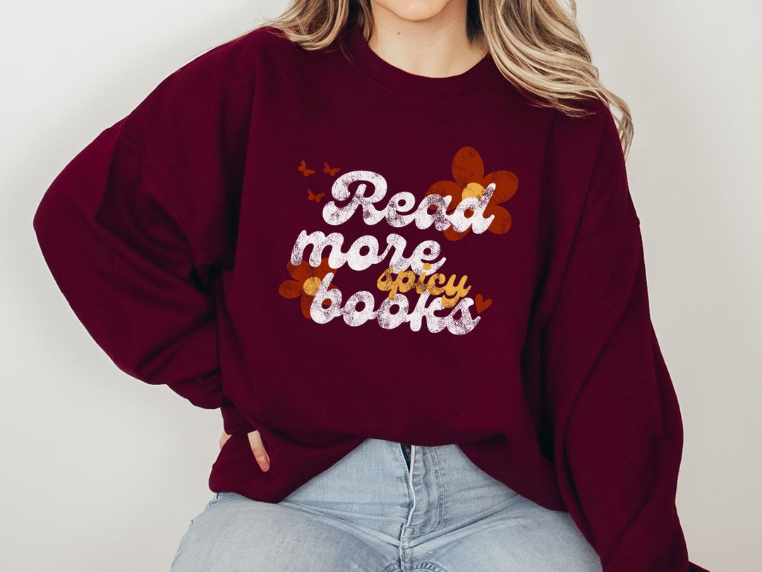 Read More Spicy Books Bookish Merch Smut Reader Spice - Etsy