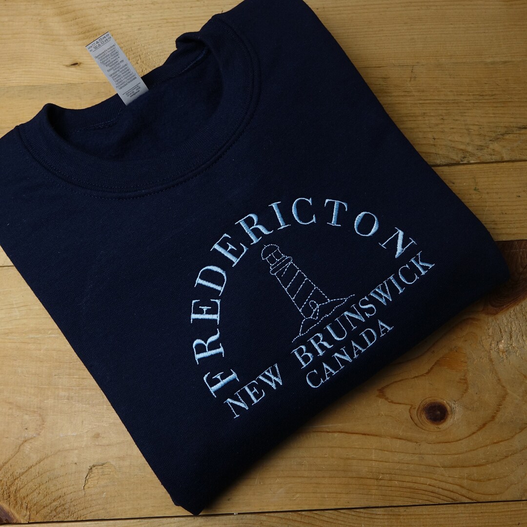 Fredericton, New Brunswick Canada Embroidered Crewneck, Travel, North ...