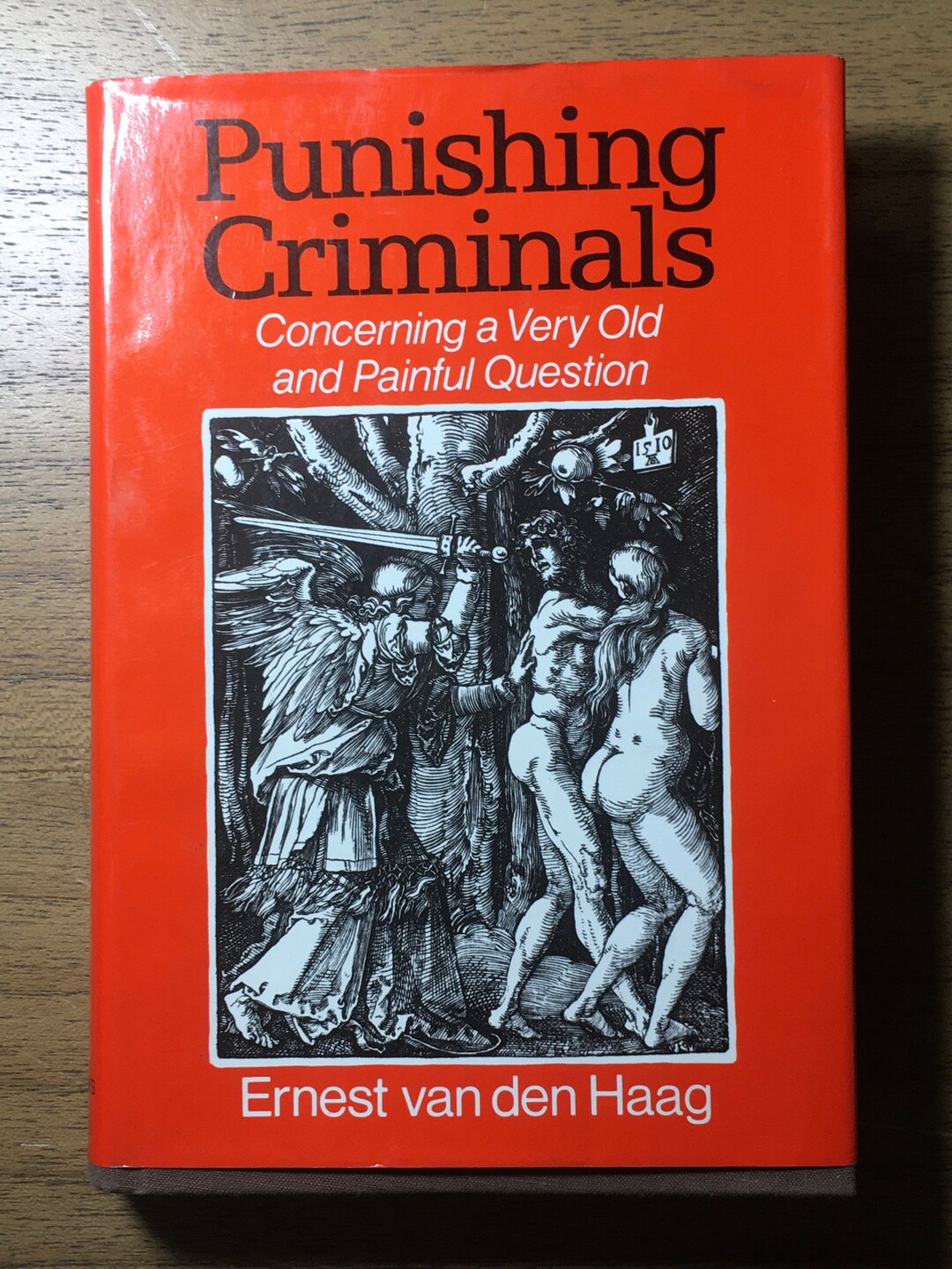 Punishing Criminals Concerning a Very Old & Painful Question Ernest Van ...