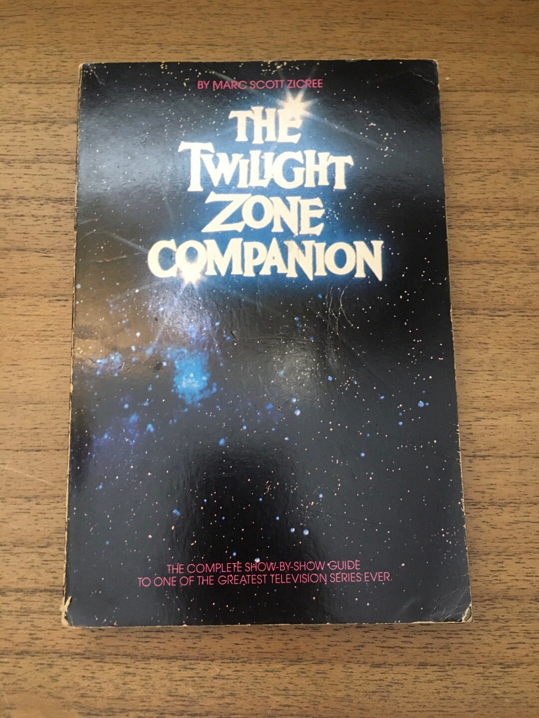 The Twilight Zone Companion the Complete Show Guide Marc Scott Zicree ...