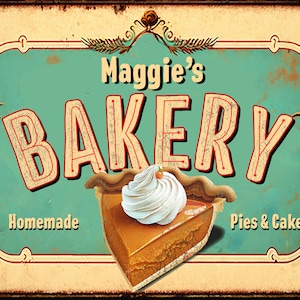 Personalized Bakery Sign, Vintage Kitchen Decor, Pie and Cake Sign - Etsy
