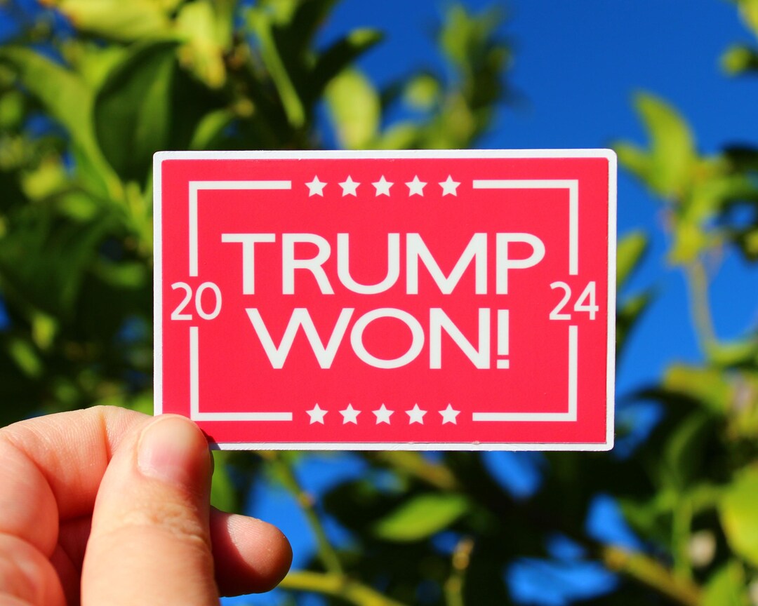 Trump Won! Sticker Red for Trump 2024 Conservative, Republican, Maga ...