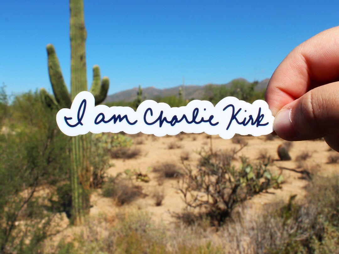 I Am Charlie Kirk Sticker for Charlie Kirk, Patriot, Conservative, Make ...