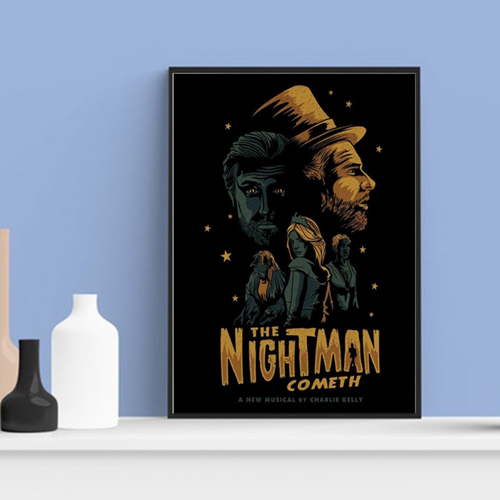 The Nightman Cometh - Charlie Kelly Poster