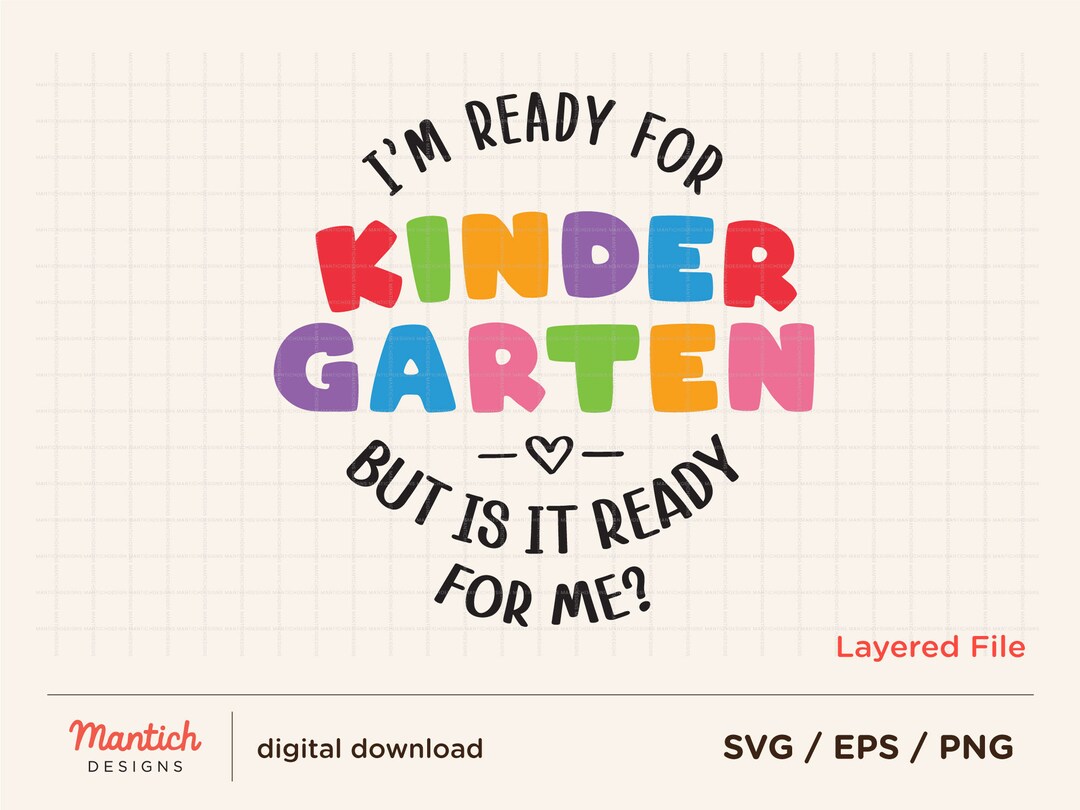 I'm Ready for Kindergarten but is It Ready for Me Svgback - Etsy