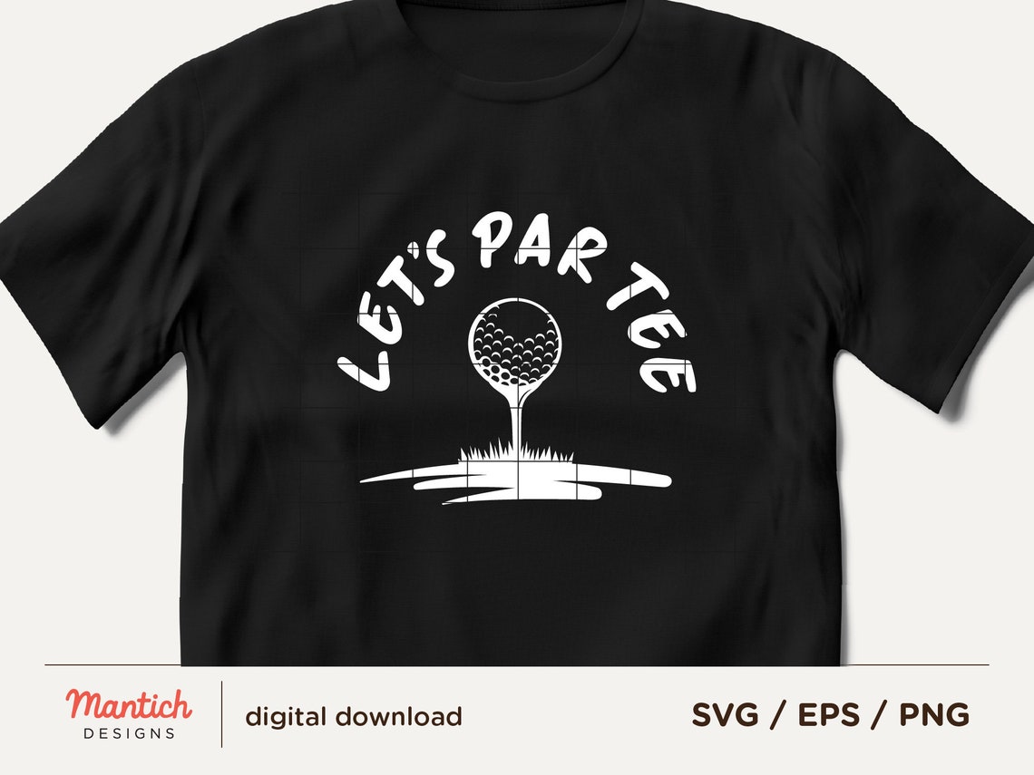 Let's Par Tee SVG Golf Party Funny Golf Quote SVG Gift - Etsy