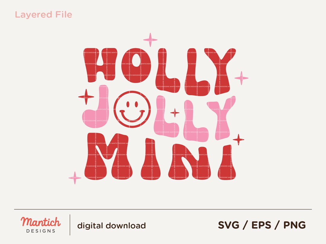 Holly Jolly Mini SVG, Smiley Face Svg, Holly Jolly Svg, Jolly Mini Svg ...