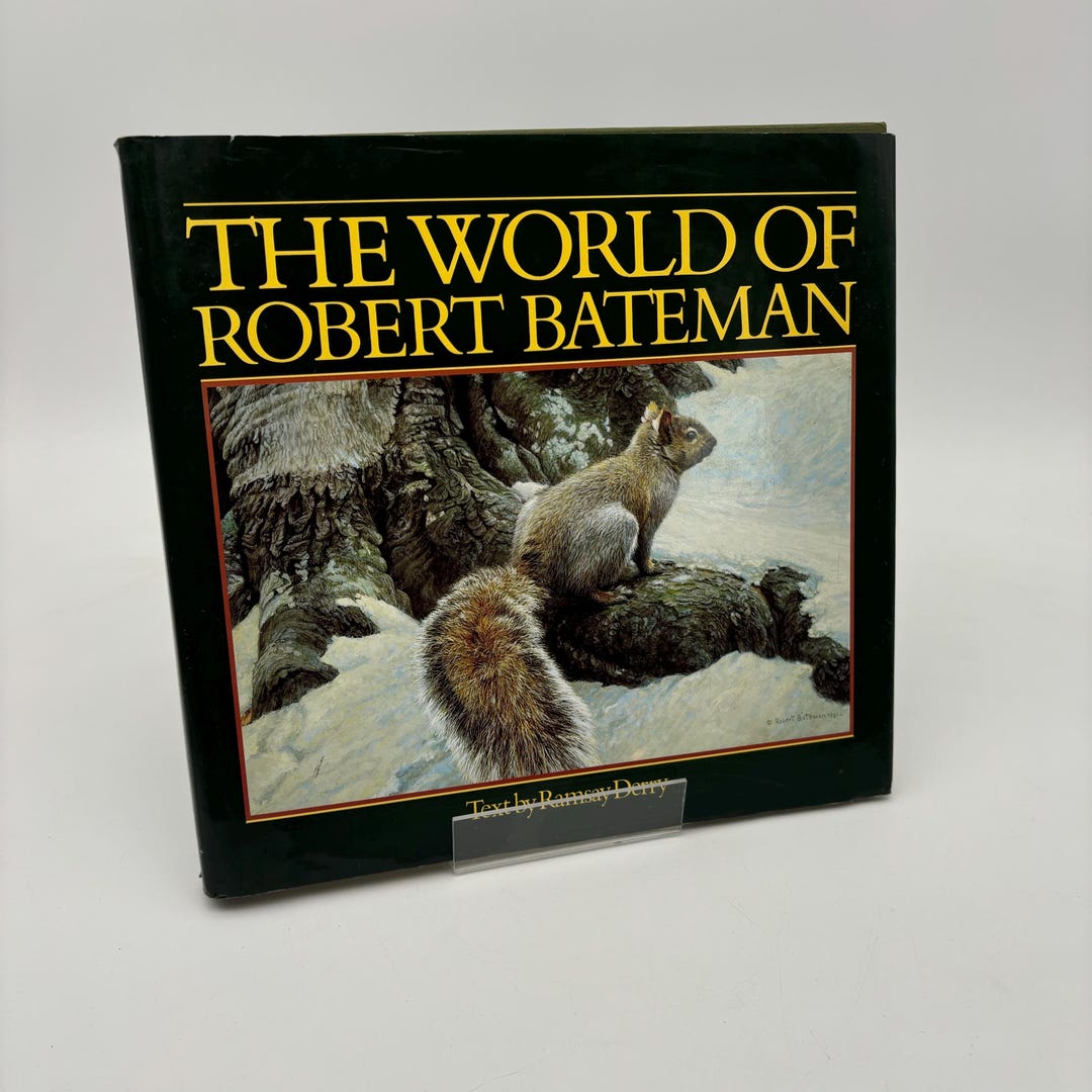 1985 “the World of Robert Bateman” Hardcover by Ramsay Derry. Wildlife ...