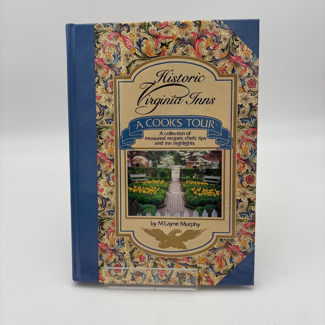 Historic Virginia Inns A Cook's Tour Vintage 1987 Cookbook by M'layne ...