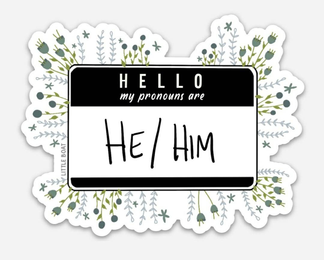 He/him PRONOUNS Vinyl Sticker Nametag - Etsy