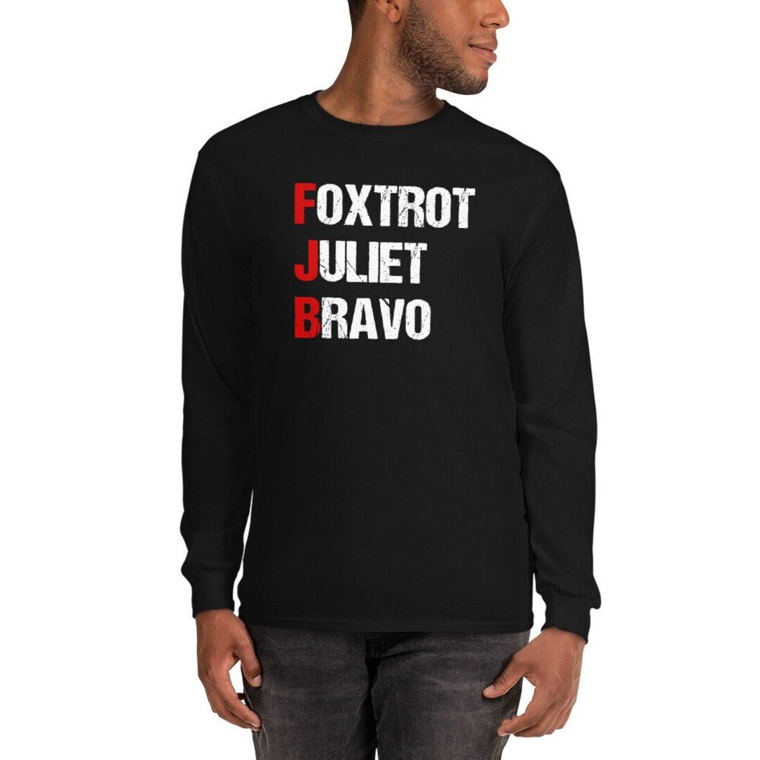 FJB foxtrot, Juliet, Bravo Mens Fit Long Sleeve Shirt - Etsy
