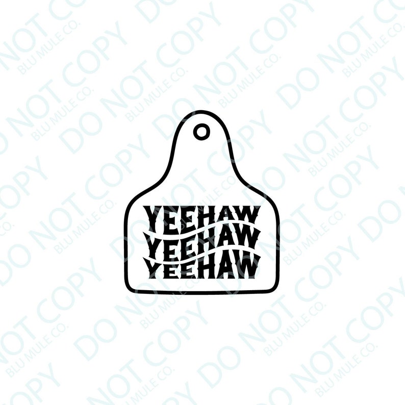 Yeehaw Svg Cattle Ear Tag SVG Cattle Brand SVG Digital Download Svg for ...