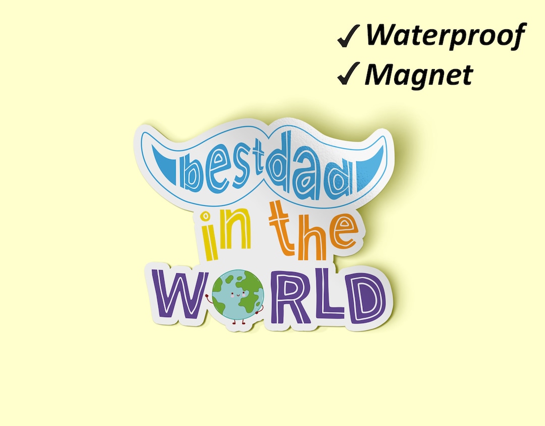 Best Dad in the World Magnet Set | Happy Father's Day, Gift Magnets ...