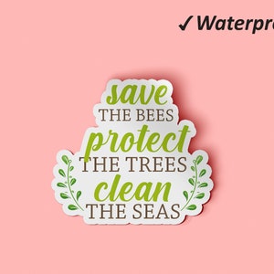 Protect the Trees Sticker | Clean the Seas, Green Earth Sticker, Nature ...