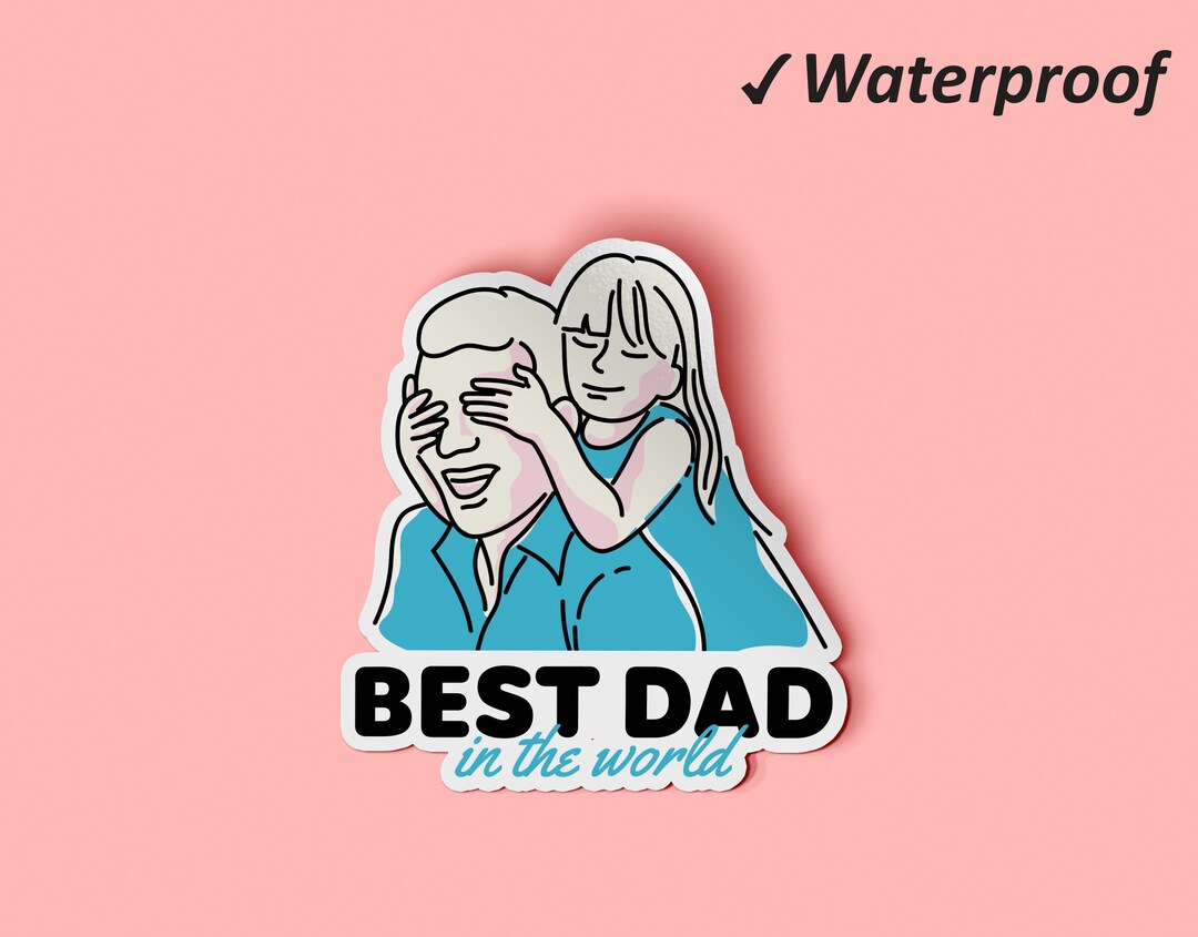 Best Dad in the World Stickers Set | Funny Father's Day, Dad Gifts ...