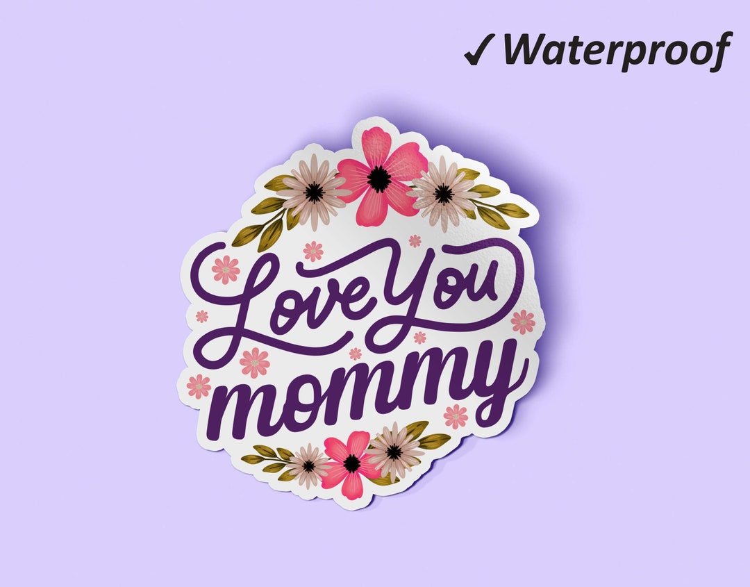 Love You Mom Sticker Set | Gift for Mother, New Mom Gift, Sticker Kit ...