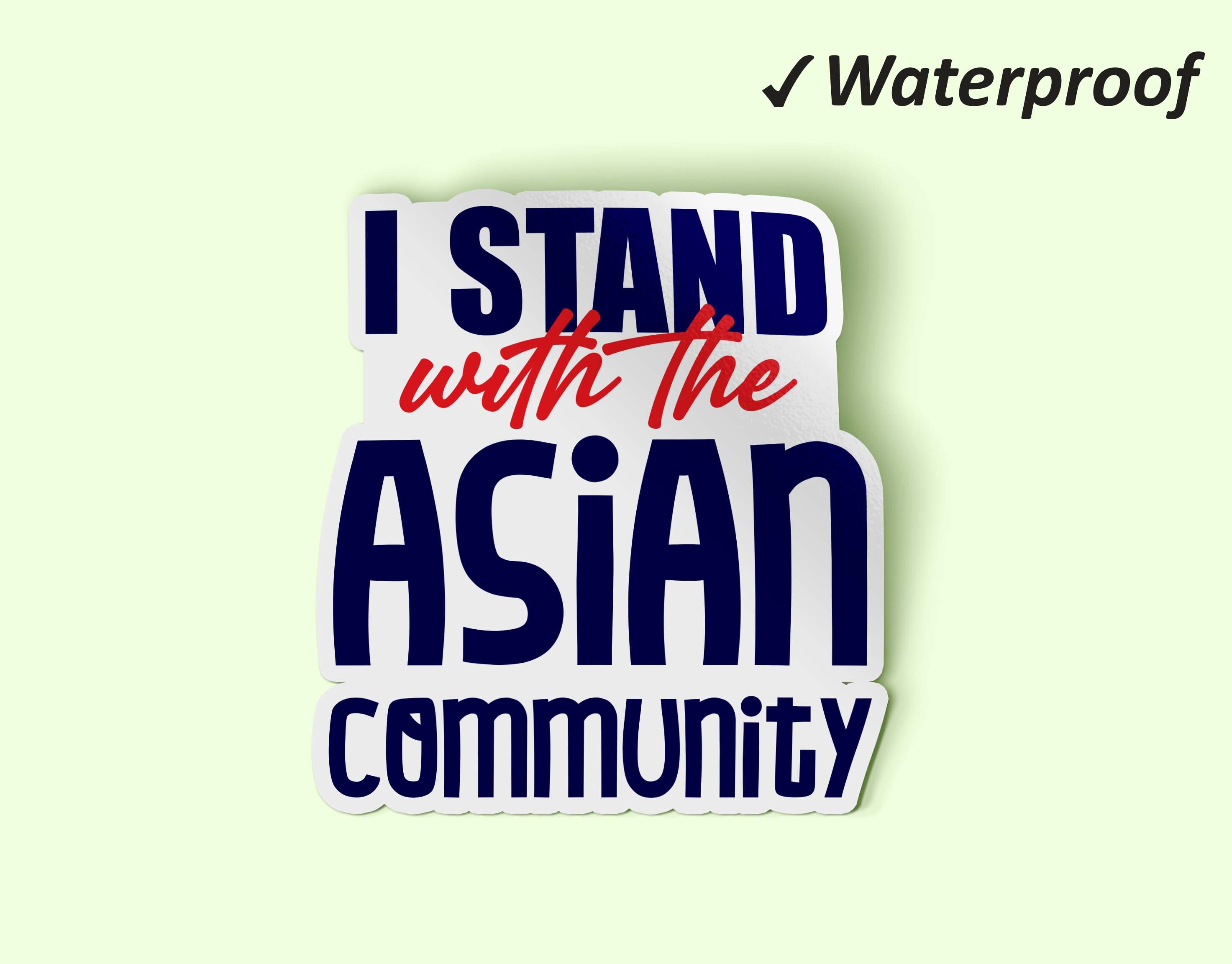 I Stand With the Asian Community Sticker Set Stop Asian - Etsy