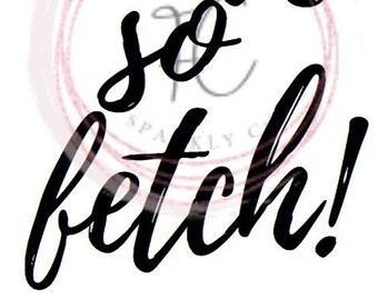 Thats so Fetch Cake Topper - Etsy