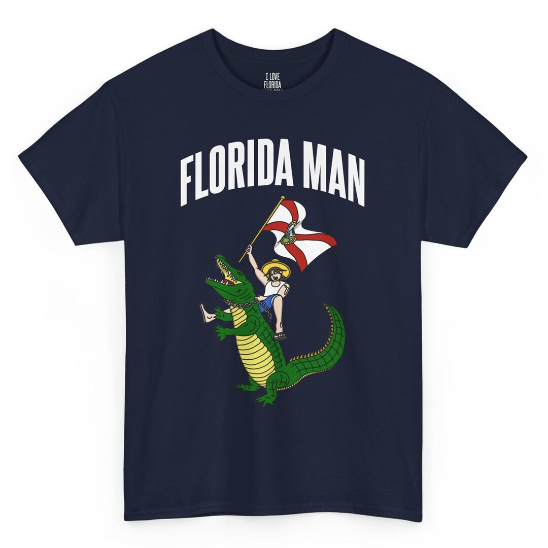 Florida Man Shirt - Etsy