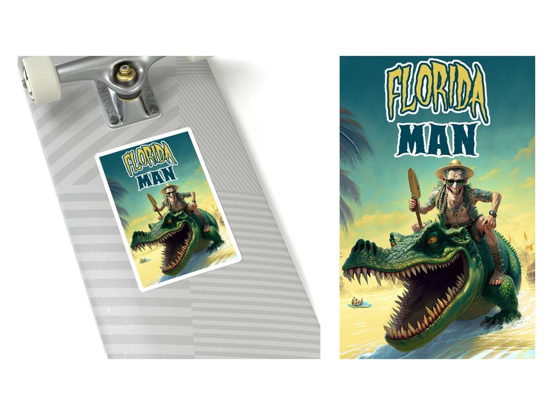 The Infamous Florida Man Sticker - Etsy