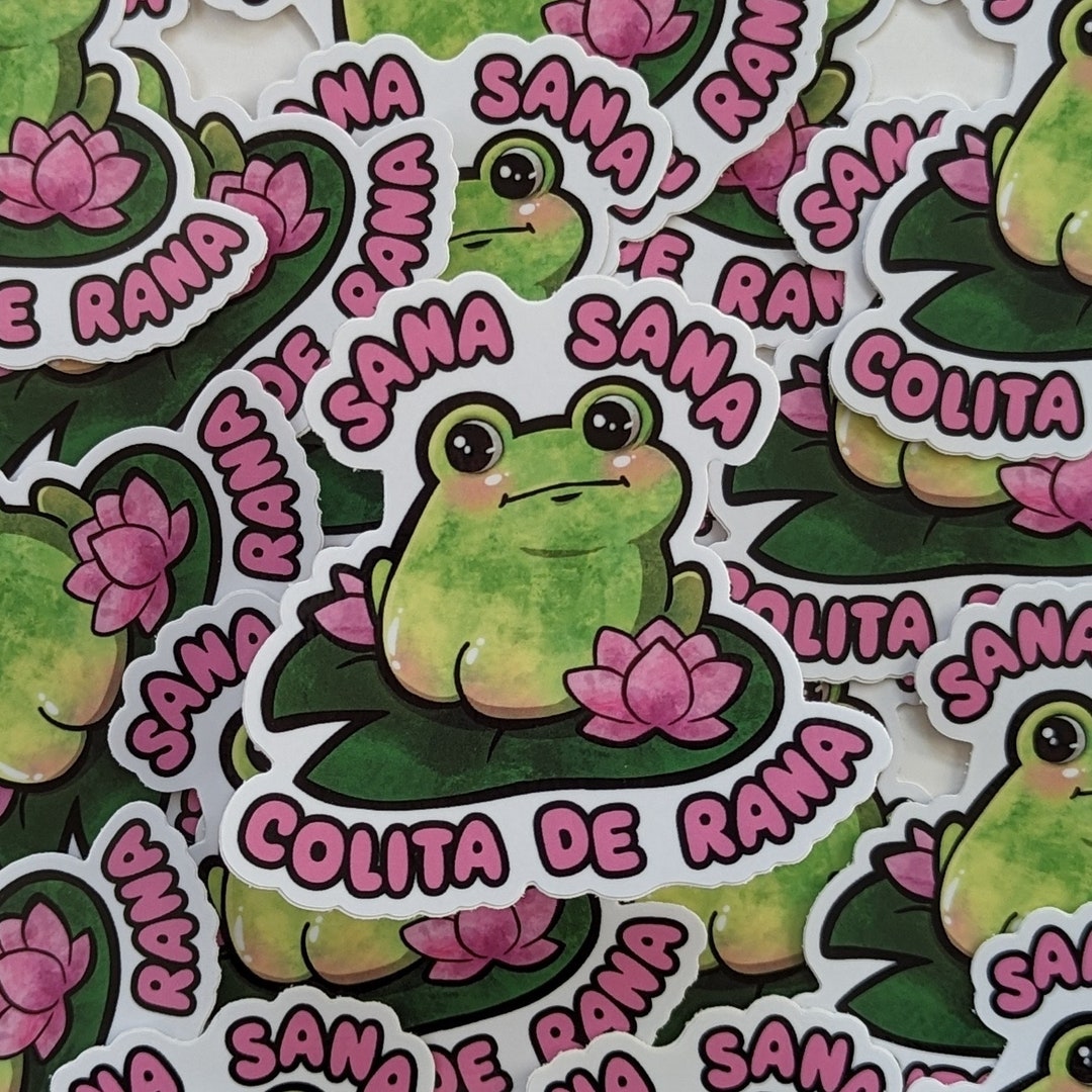 Sana Sana Colita De Rana Sticker | Vinyl Sticker - Etsy