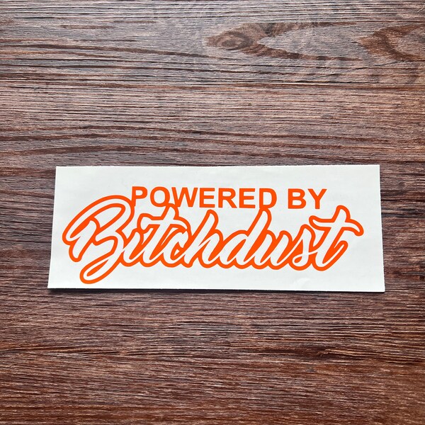 Bitch Dust Car Decal - Etsy