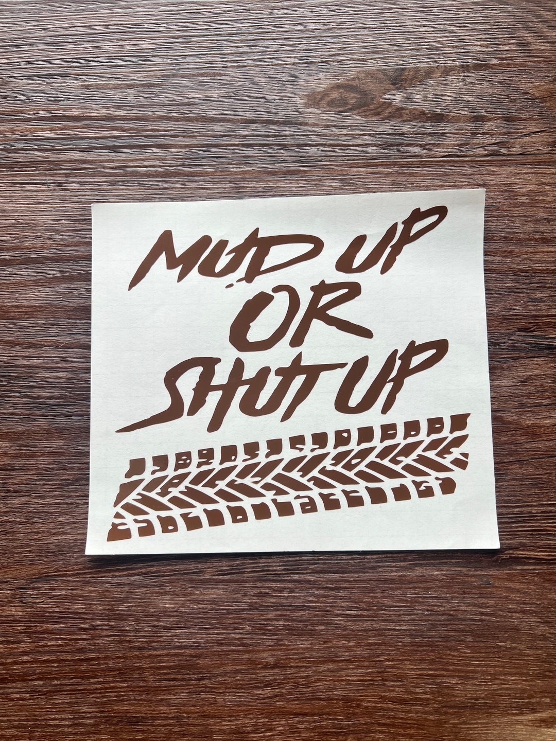 Mud up or Shut up Decal, Mudding Decal, off Road Decal, Mud Life, Truck ...