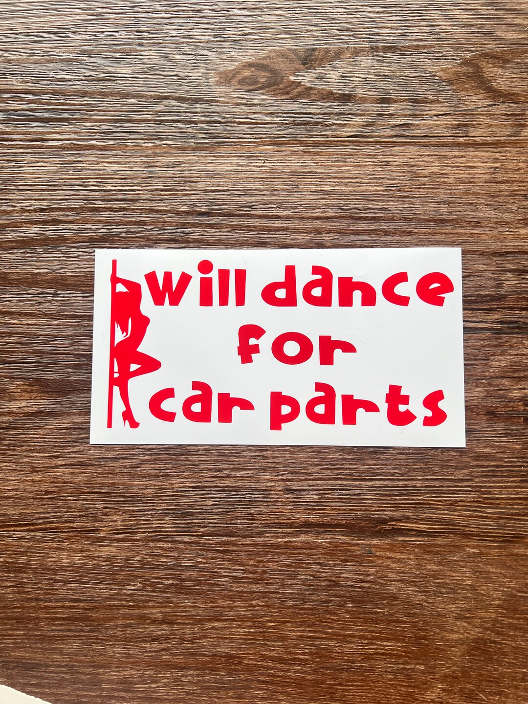 Will Dance for Car Parts, Decal for Car, Car Girl Sticker, Car Gifts ...