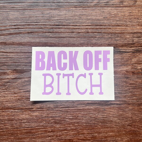 Back off Bitches - Etsy