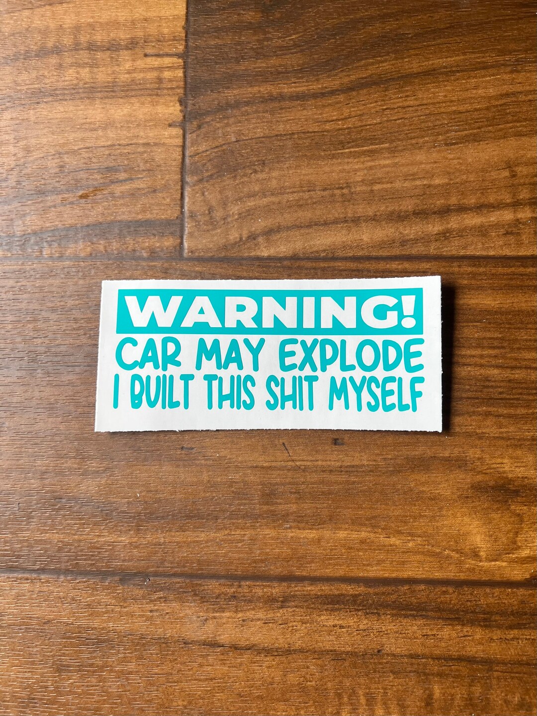 Warning Decal I Built This Shit Myself Hooligan Car Zip Tie - Etsy
