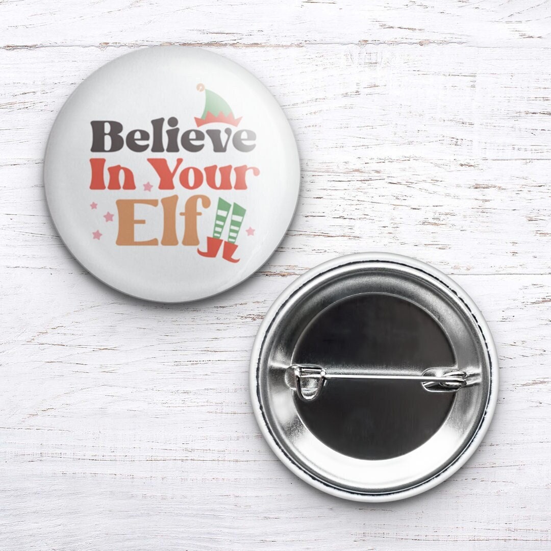 Believe in Your Elf Pin, Believe in Your Elf Magnet, Stocking Stuffer ...