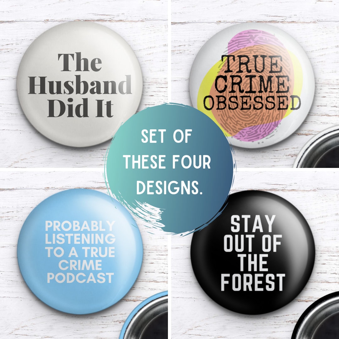 Pin Set Magnet Set Gift Set True Crime Pins the Husband - Etsy