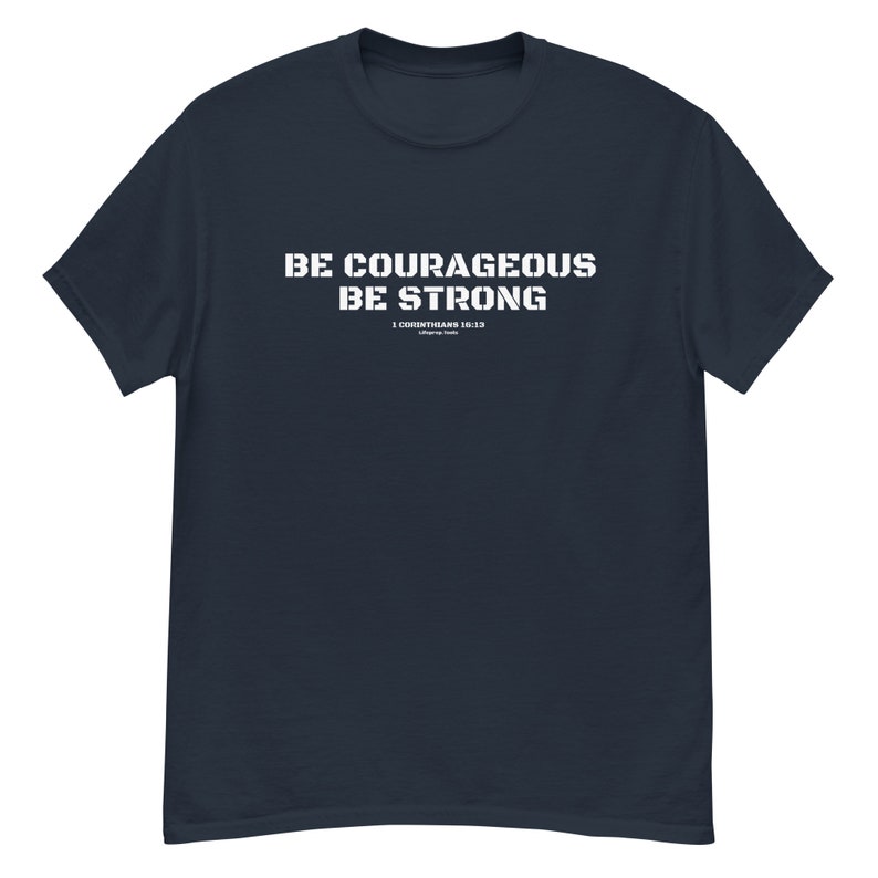 Be Courageous Be Strong, Christian T Shirts Men, Christian Army Shirt, America Tshirt, Bible ...