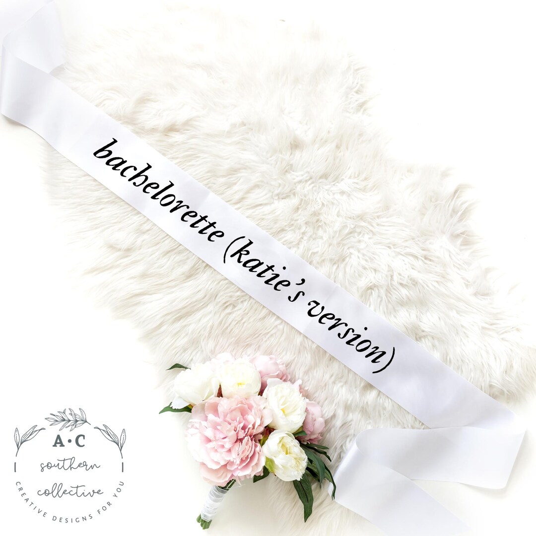 Bachelorette Name's Version Sash, Singer Wedding, Bride Era, Name Sash ...
