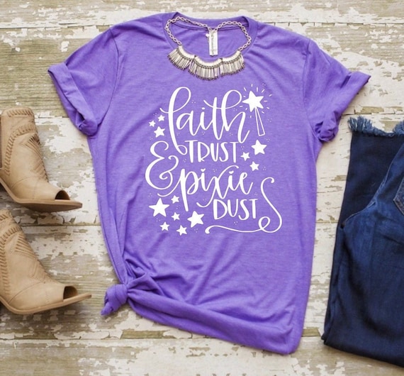 Peter Pans Faith Trust and Pixie Dust Peter Pan Shirt - Etsy