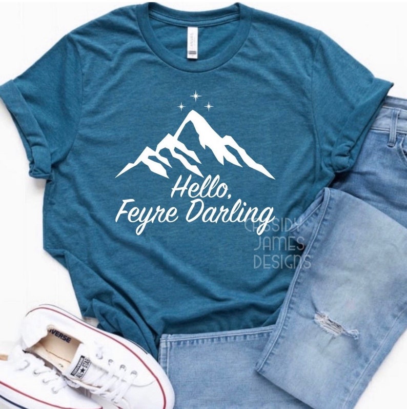 Hello Feyre Darling Night Court of Thorns and Roses Feyre - Etsy