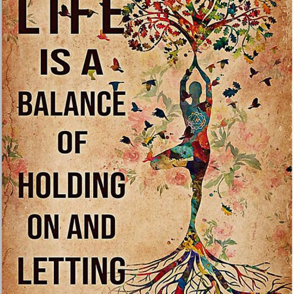 Life is a Balance of Holding on and Letting Go - Etsy
